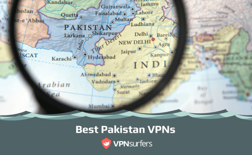 Best Pakistan VPN 2026 | Get a Pakistan IP | VPNSurfers