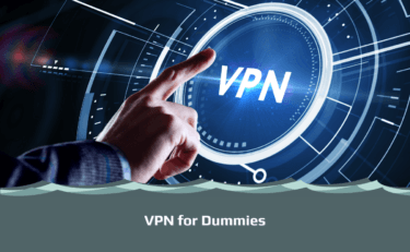 VPN for Dummies: A Complete Guide for Beginners | VPNSurfers