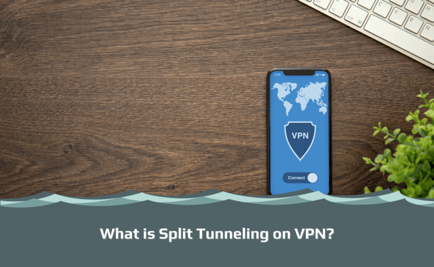 What is Split Tunneling on VPN? - VPN Tool | VPNSurfers